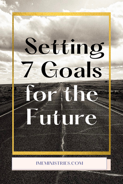 Setting Goals for the Future